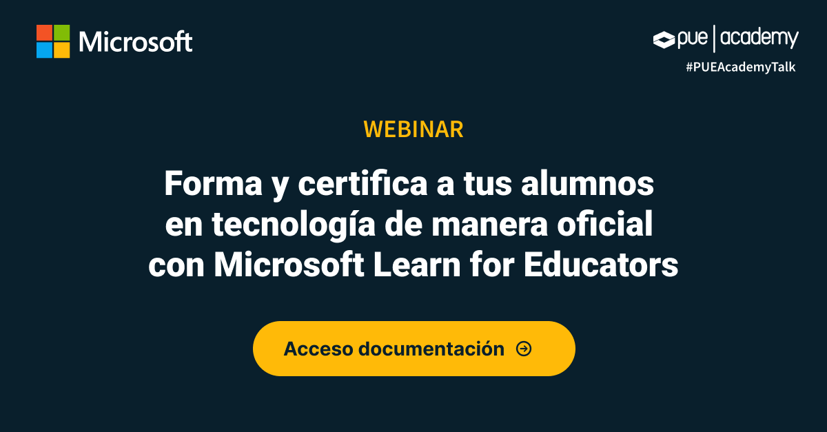 Forma y certifica a tus alumnos en tecnología de manera oficial con Microsoft Learn for Educators