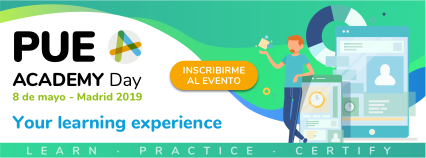 PUE Academy Day 2019 | Madrid, 8 mayo de 2019