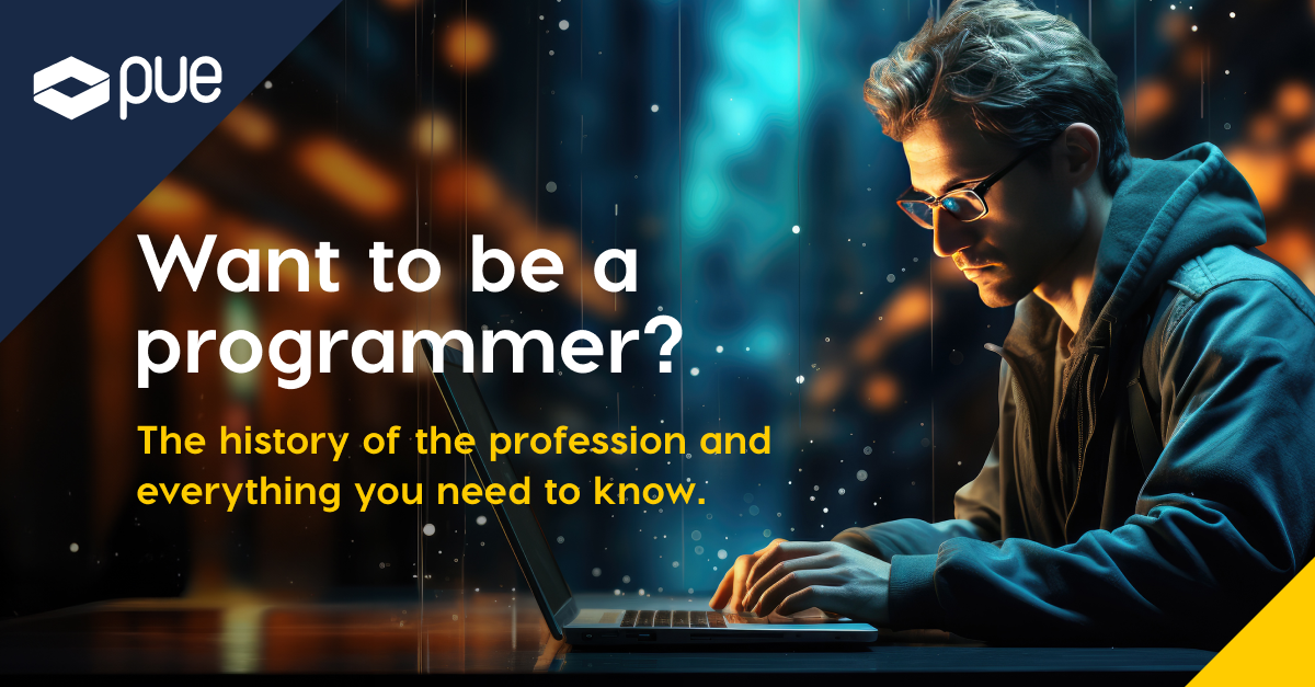 Do you want to be a programmer? | PUE Blog Do you want to be a programmer? | PUE Blog