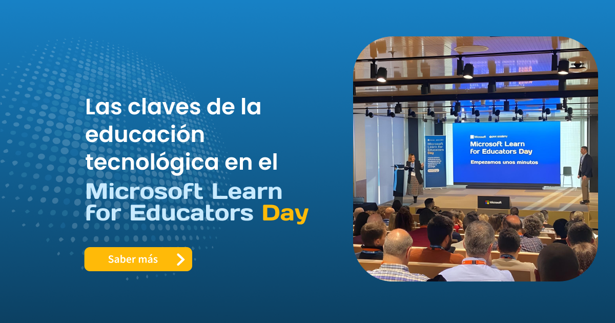 Las claves de la educación tecnológica en el Microsoft Learn for ...